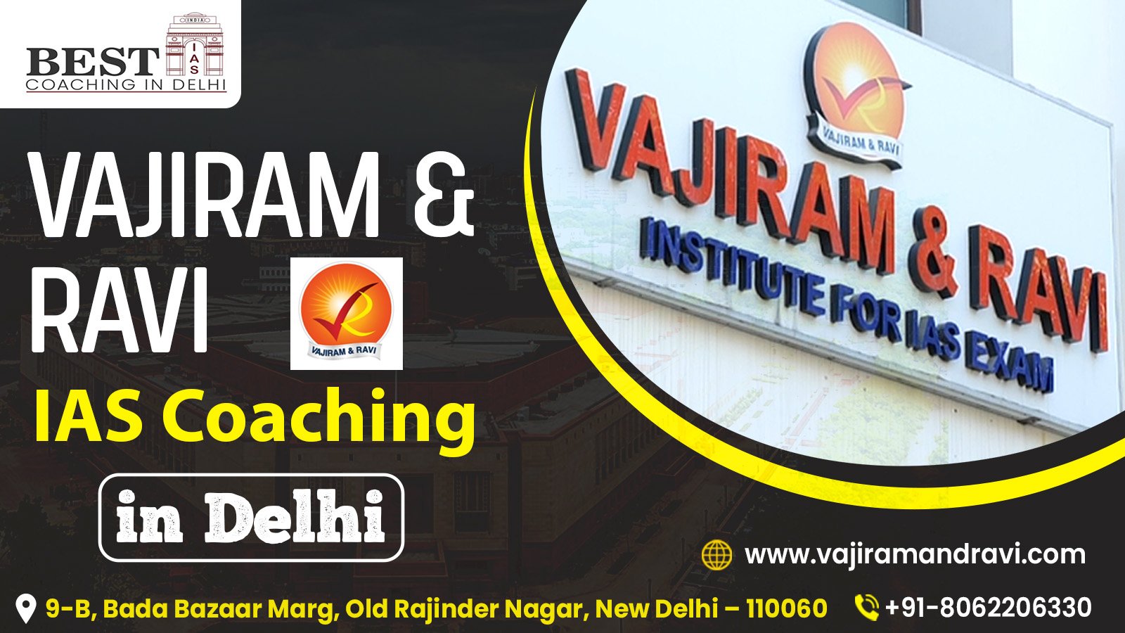 Vajiram & Ravi IAS Coaching - Best IAS Coaching In Delhi